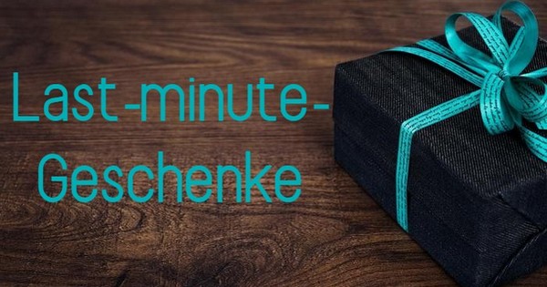 Last-minute-Geschenke: Spontane Geschenkideen für Eilige