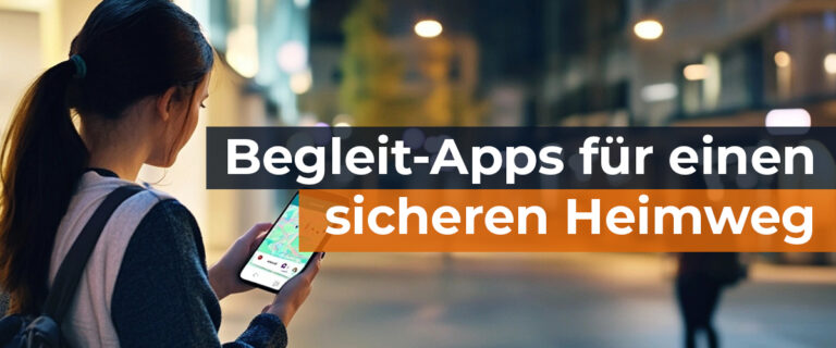 Begleit-Apps: Sicher nach Hause in der dunklen Jahreszeit